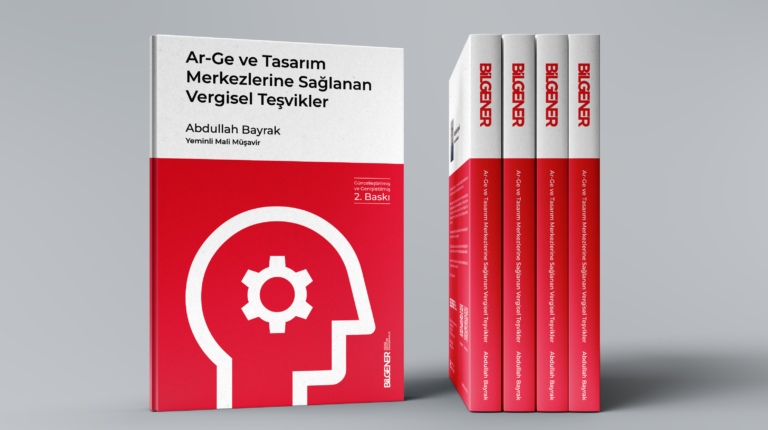 Ar-Ge ve Tasarım Merkezlerine Sağlanan Vergisel Teşvikler” Kitabımız ... Ar-Ge ve Tasarım Merkezlerine Sağlanan Vergisel Teşvikler” Kitabımız ...